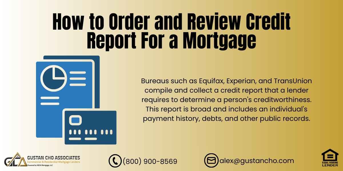 How to Order and Review Credit Report For a Mortgage